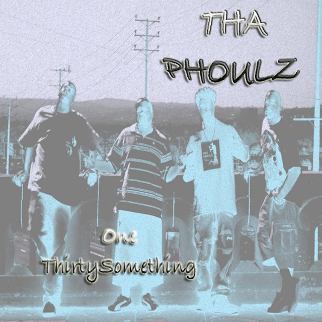 One Thirty Something - Album by Tha Phoulz | Spotify