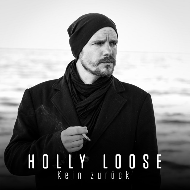 Kein Zurück - song and lyrics by Holly Loose | Spotify