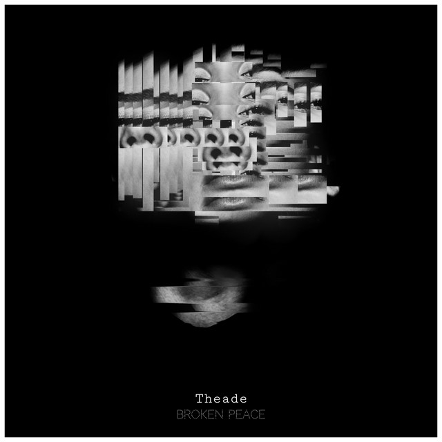 Broken Peace Single By Theade Spotify