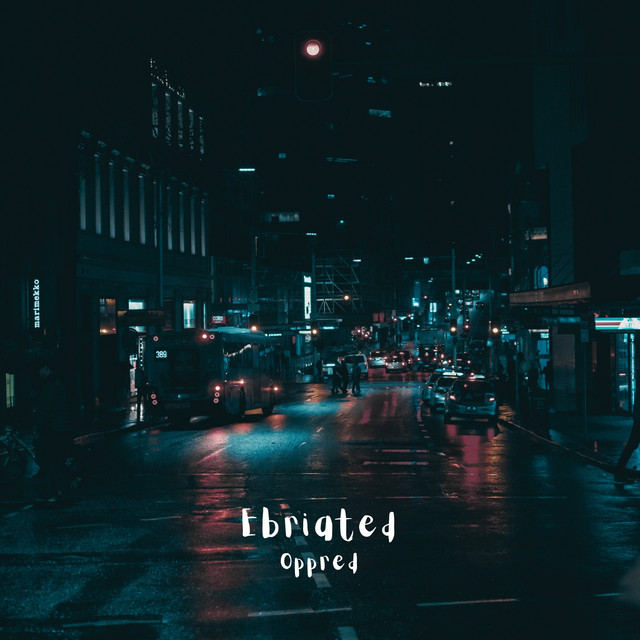 Ebriated - EP by Oppred | Spotify