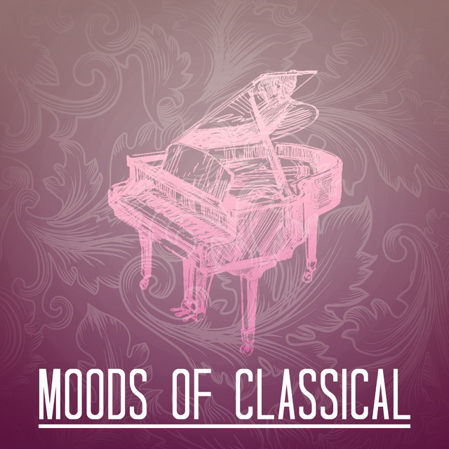 Moods of Classical - Album by Piano Love Songs | Spotify
