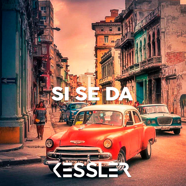 Si Se Da - Single by Kessler | Spotify