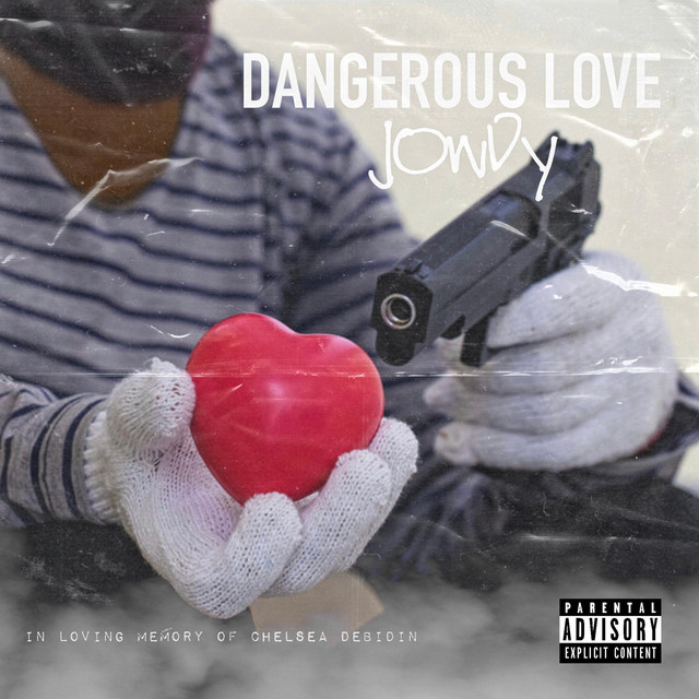 Dangerous Love - EP by Jowdy | Spotify