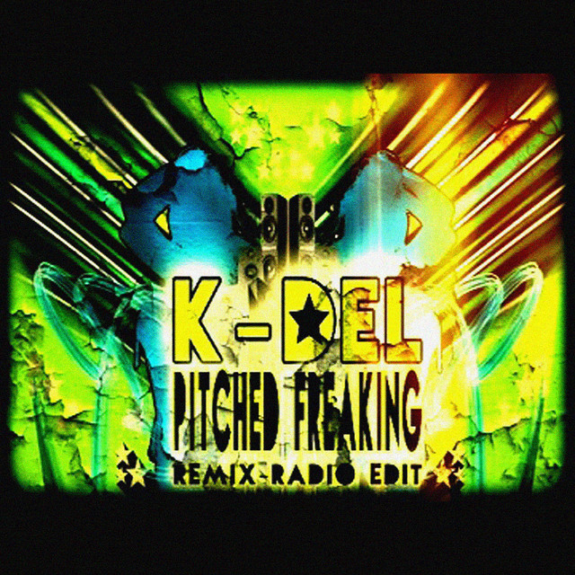 Pitch Freaking (feat. Stephan Endemann) - Single by K-Del | Spotify