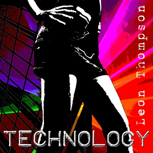 Technology - Single by Leon Thompson | Spotify