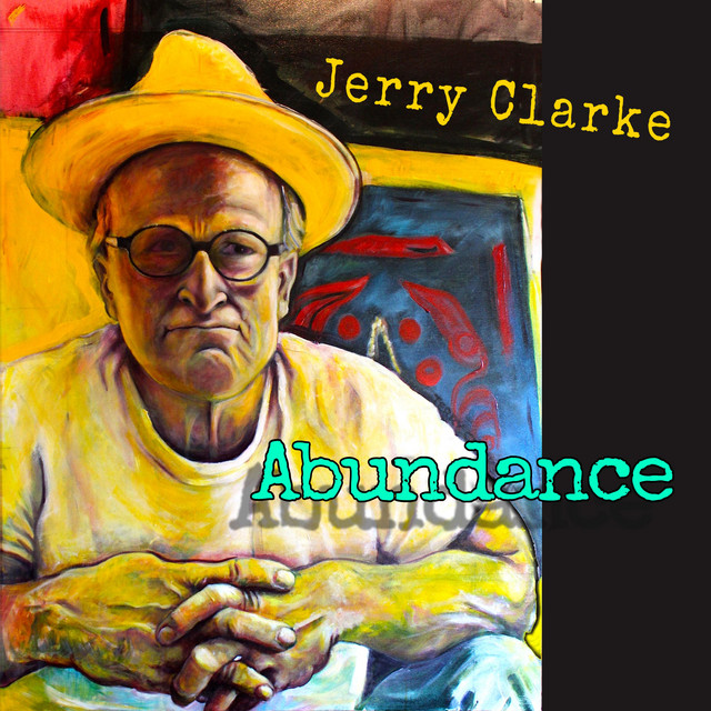 Abundance - Album by Jerry Clarke | Spotify