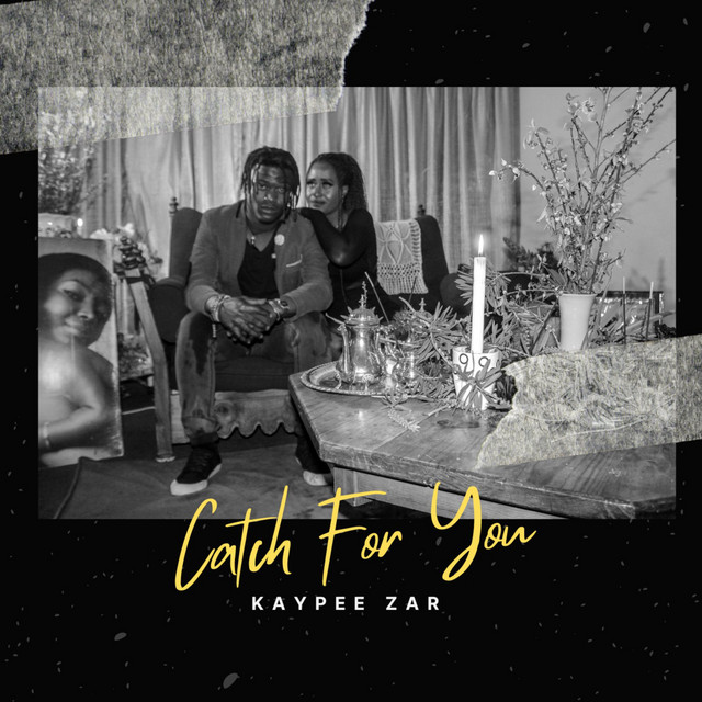 Catch for You - Single by Kaypee Zar | Spotify