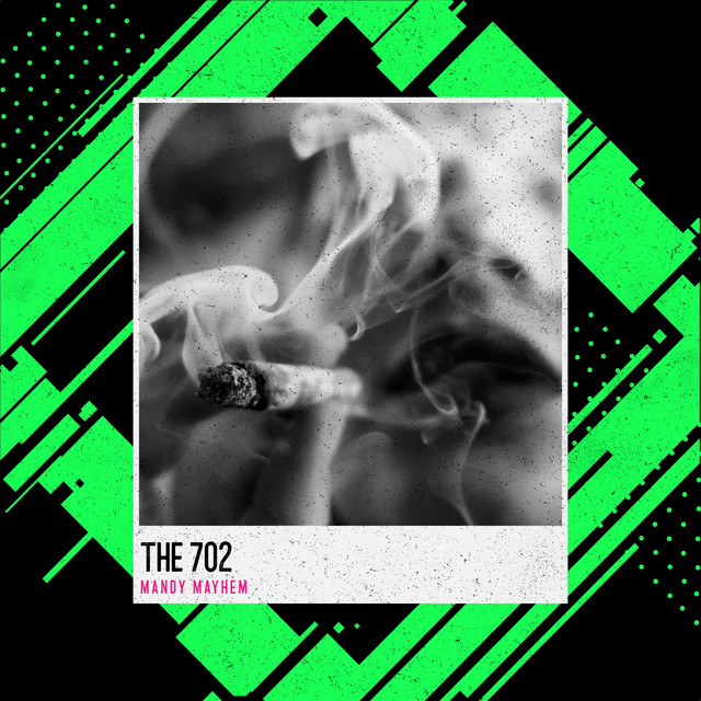 The 702 - Single by Mandy Mayhem | Spotify