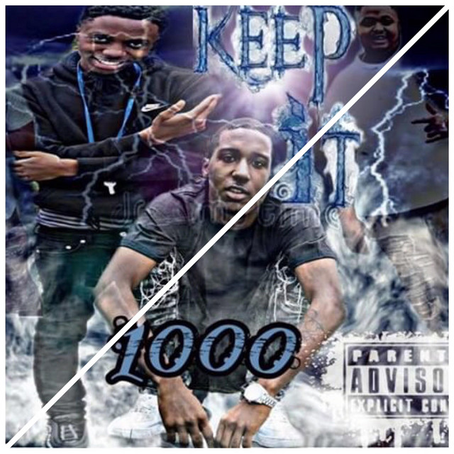 Keep It 1000 - Single by Keezy | Spotify