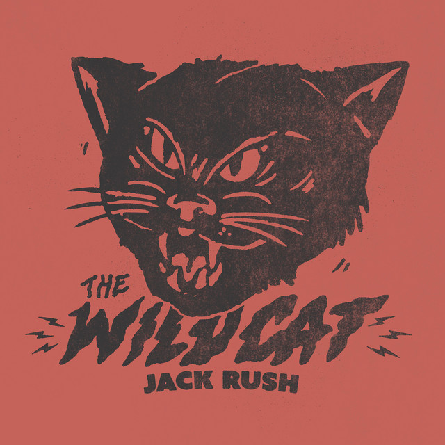 The Wildcat - Single by Jack Rush | Spotify