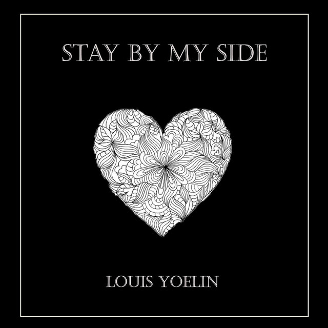 Stay By My Side - Single by Louis Yoelin | Spotify