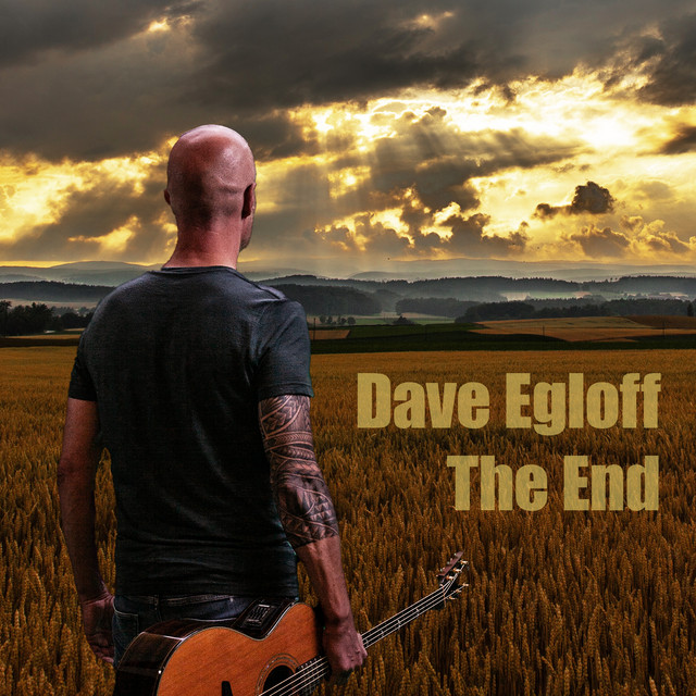 The End - Single by Dave Egloff | Spotify