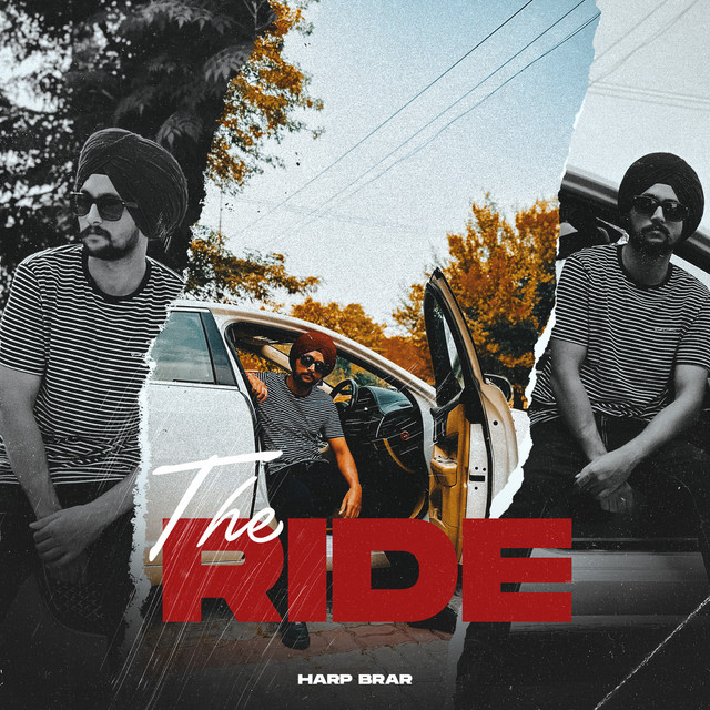 The Ride - song and lyrics by Harp Brar | Spotify