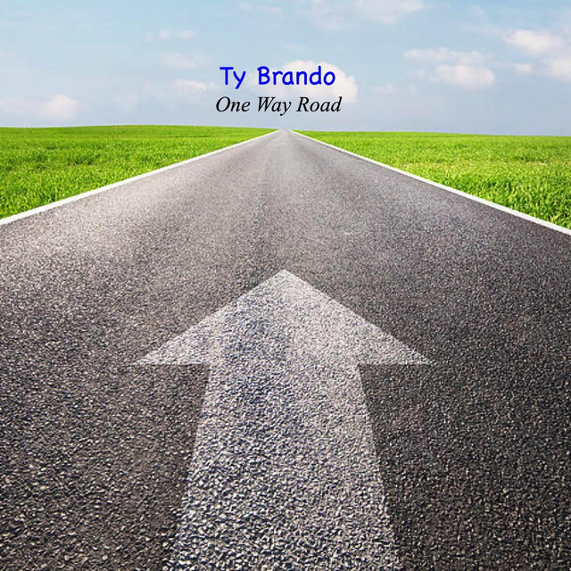 One Way Road - Album by Ty Brando | Spotify