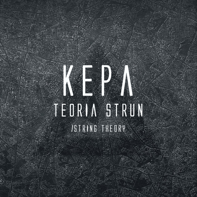 Teoria strun - Album by KEPA | Spotify