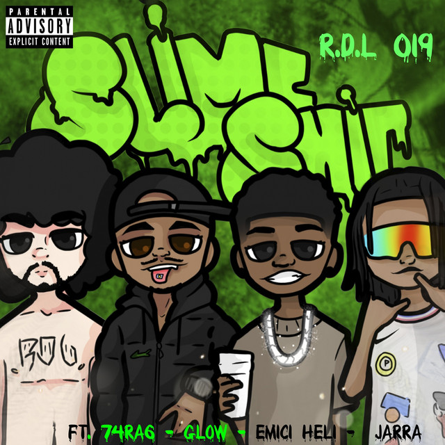 Slime Shit - Single by R.D.L 019 | Spotify
