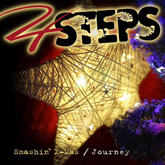 Smashin` X-Mas / Journey - Single by 24 Steps | Spotify