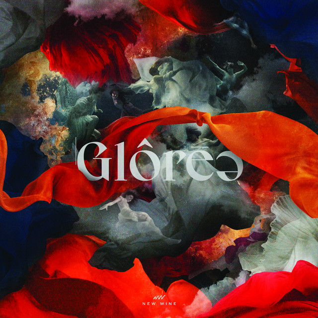 Glorea (Live) - Album by New Wine | Spotify