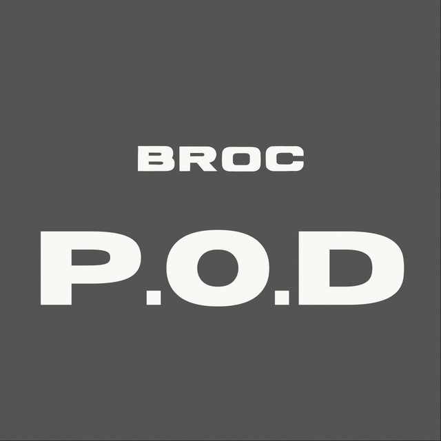 P O D Single By BROC Spotify