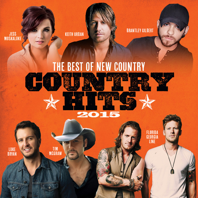 Country Hits 2015 - Compilation by Various Artists | Spotify
