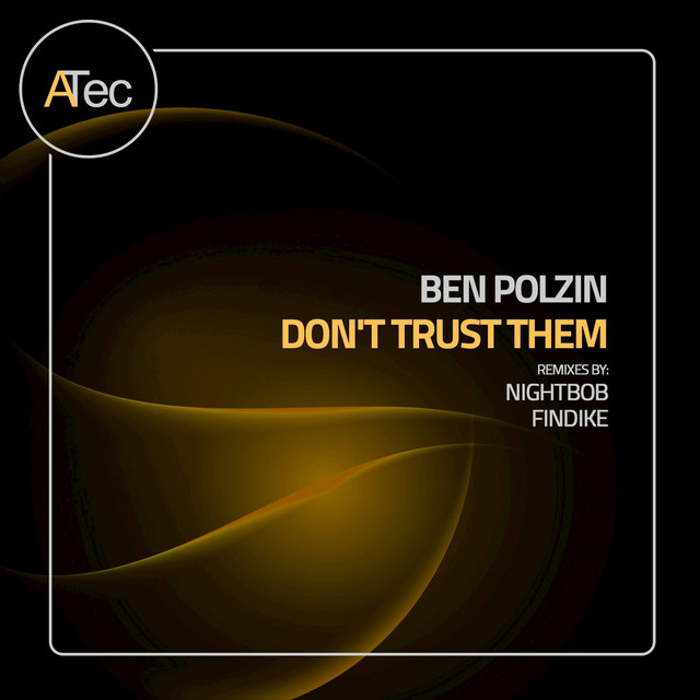 Don't Trust Them - Single by Ben Polzin | Spotify