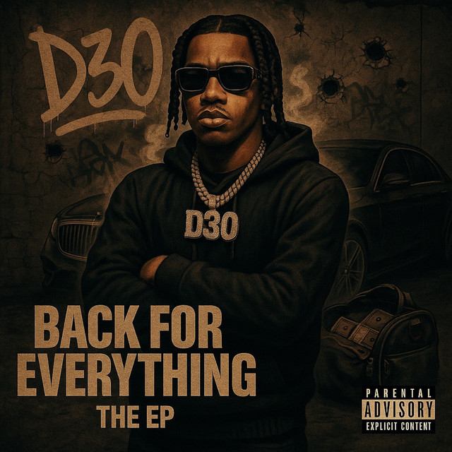 Back For Everything - EP by D30 | Spotify