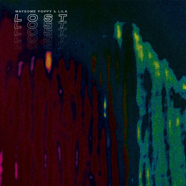 Lost - Single by LILA | Spotify