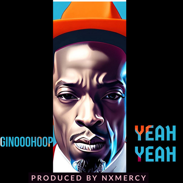 YEAH YEAH - Single by Gino 00 Hoop | Spotify