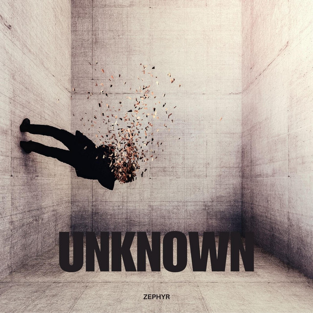 UNKNOWN - Album by ZEPHYR | Spotify