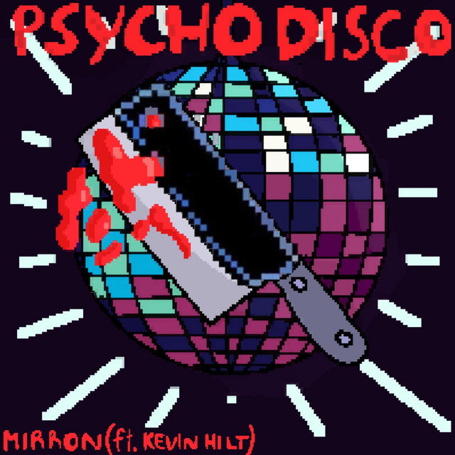 Psycho Disco - Single by Mirron | Spotify