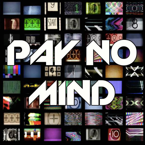 Pay No Mind - Ringtone Tribute to Passion Pit and Madeon - Single by ...