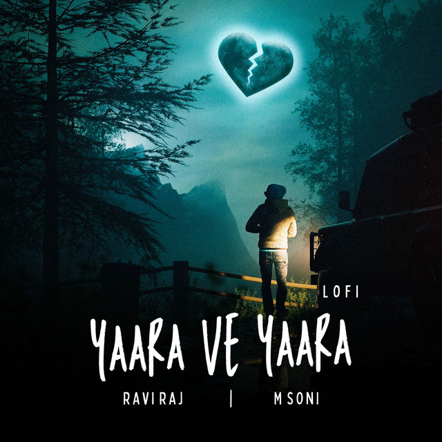 Yaara Ve Yaara LOFI - Single by Ravi Raj | Spotify