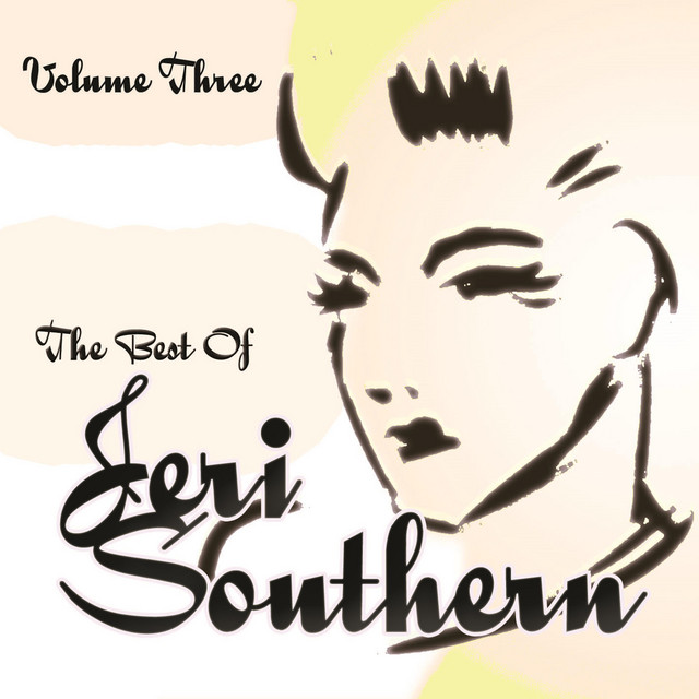 The Best of Jeri Southern, Vol. 3 - Compilation by Jeri Southern | Spotify