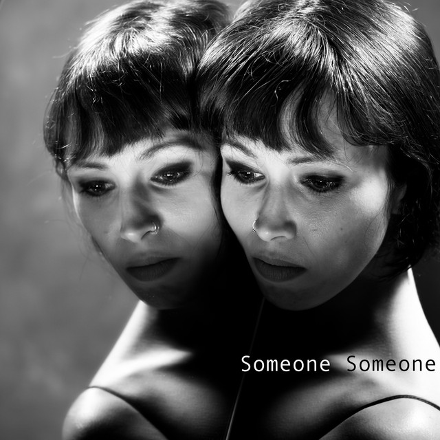 Someone Someone - Single by Nadie Reyhani | Spotify