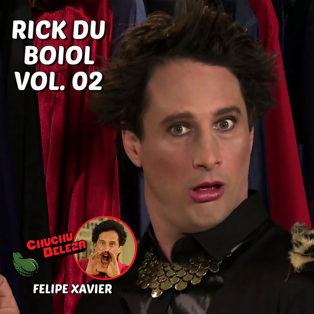 Rick Du Boiol, Vol. 2 - Album by Chuchu Beleza | Spotify