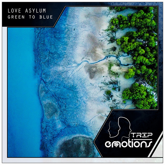 Green to Blue - Single by Love Asylum | Spotify