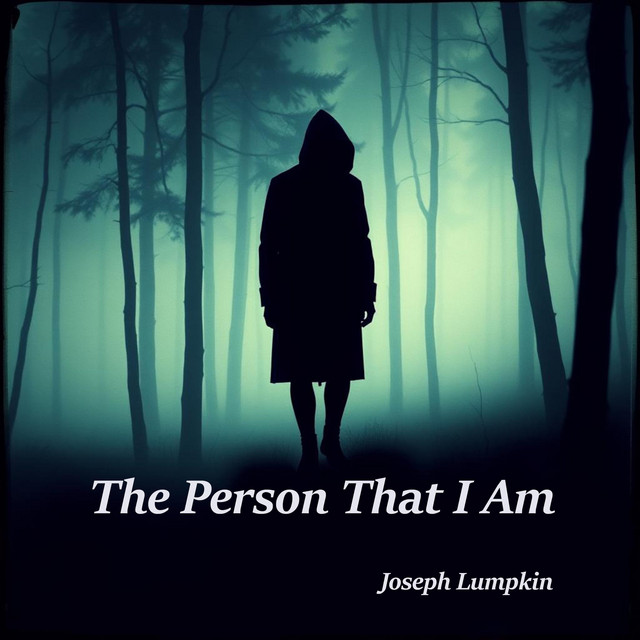 The Person That I Am - Album by Joseph Lumpkin | Spotify