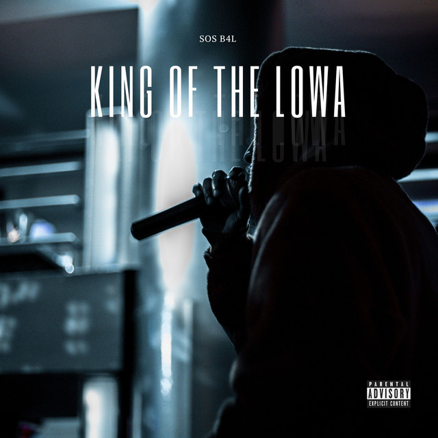King of the Lowa - Single by Sos B4L | Spotify