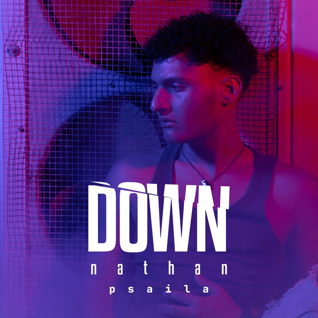 Down - Single by Nathan Psaila | Spotify