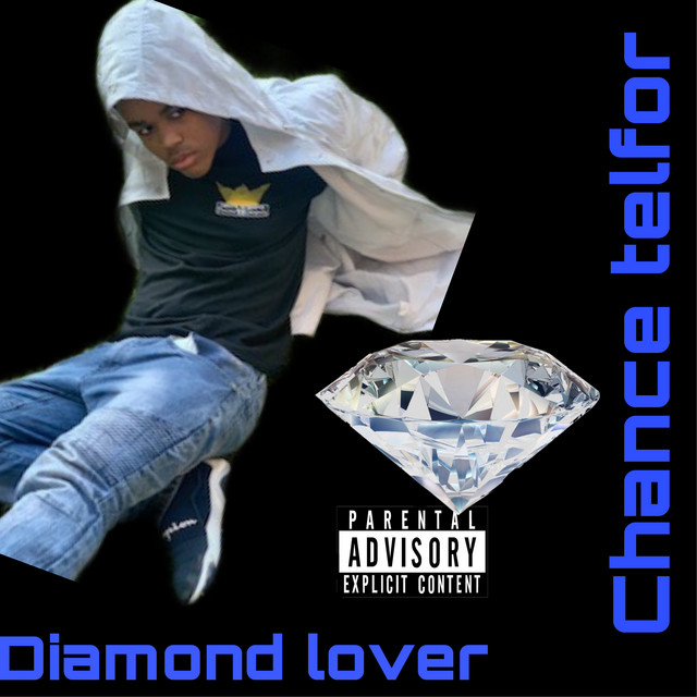 Diamond Lover - Single by Chance Telfor | Spotify