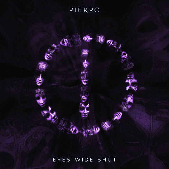 Eyes Wide Shut - Single by Pierro | Spotify