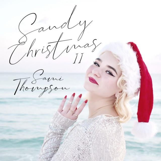 Sandy Christmas II - Single by Sami Thompson | Spotify