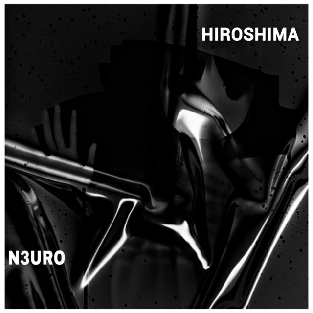 Hiroshima - Single by N3URO | Spotify