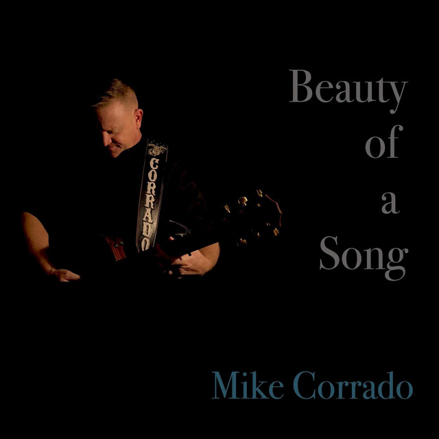 Beauty of a Song - Single by Mike Corrado | Spotify