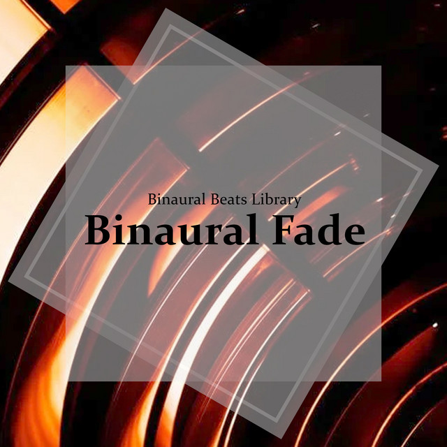 Hum Fade - song and lyrics by Binaural Beats Library | Spotify