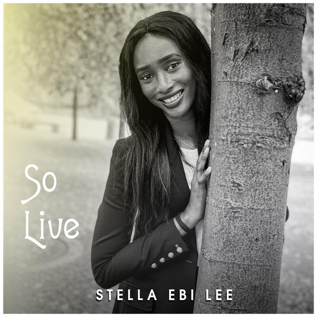 So Live - Single by Stella Ebi Lee | Spotify