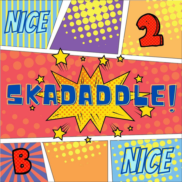 Skadaddle! | Spotify