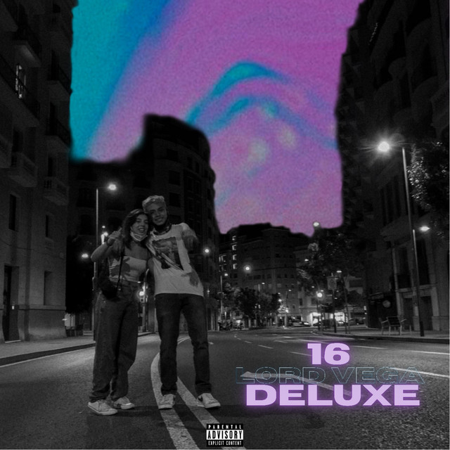 16 (Deluxe) - Single by Lord Vega | Spotify