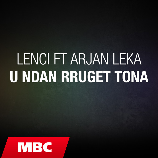 Lenci ft Arjan Leka | Spotify