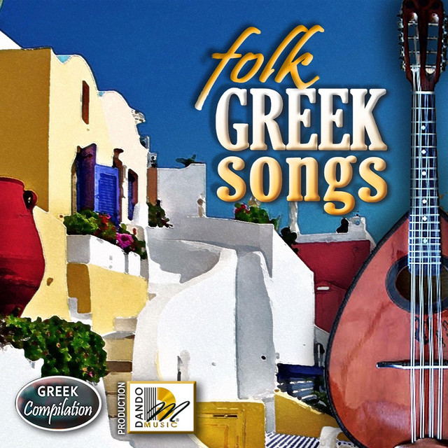 Folk Greek Songs - Compilation by Various Artists | Spotify